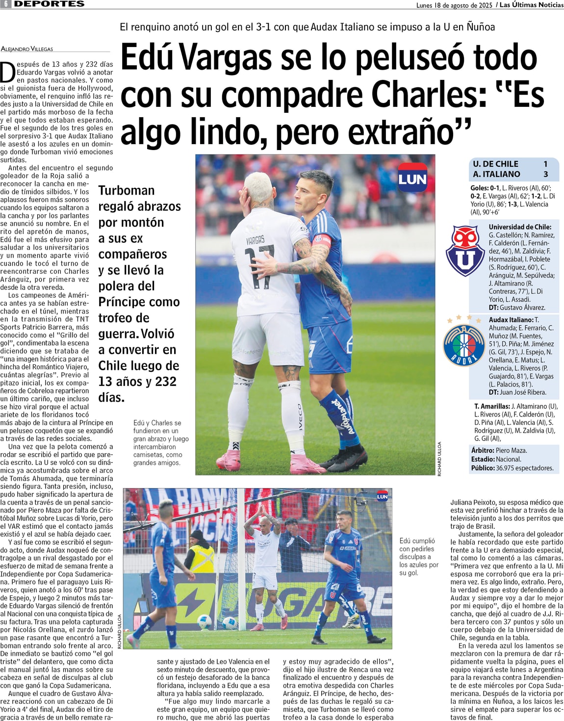 Edú Vargas se lo peluseó todo con su compadre Charles: "Es algo lindo ...