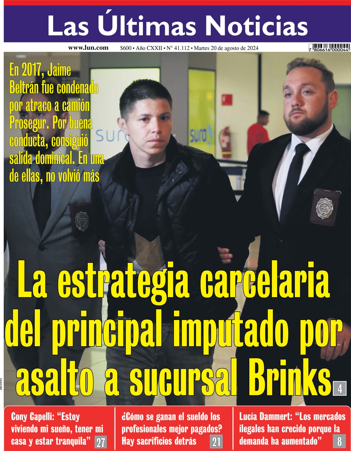 La estrategia carcelaria del principal imputado por asalto a sucursal ...