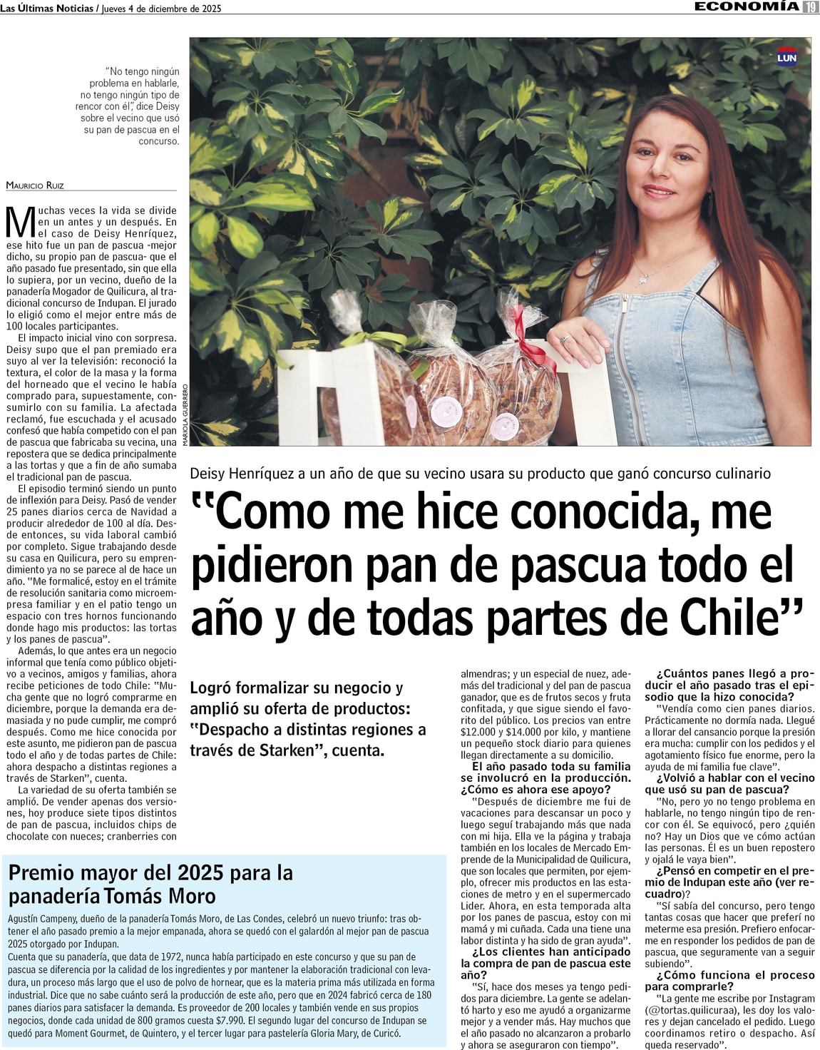 "Como me hice conocida me pidieron pan de pascua todo el año y de todas ...