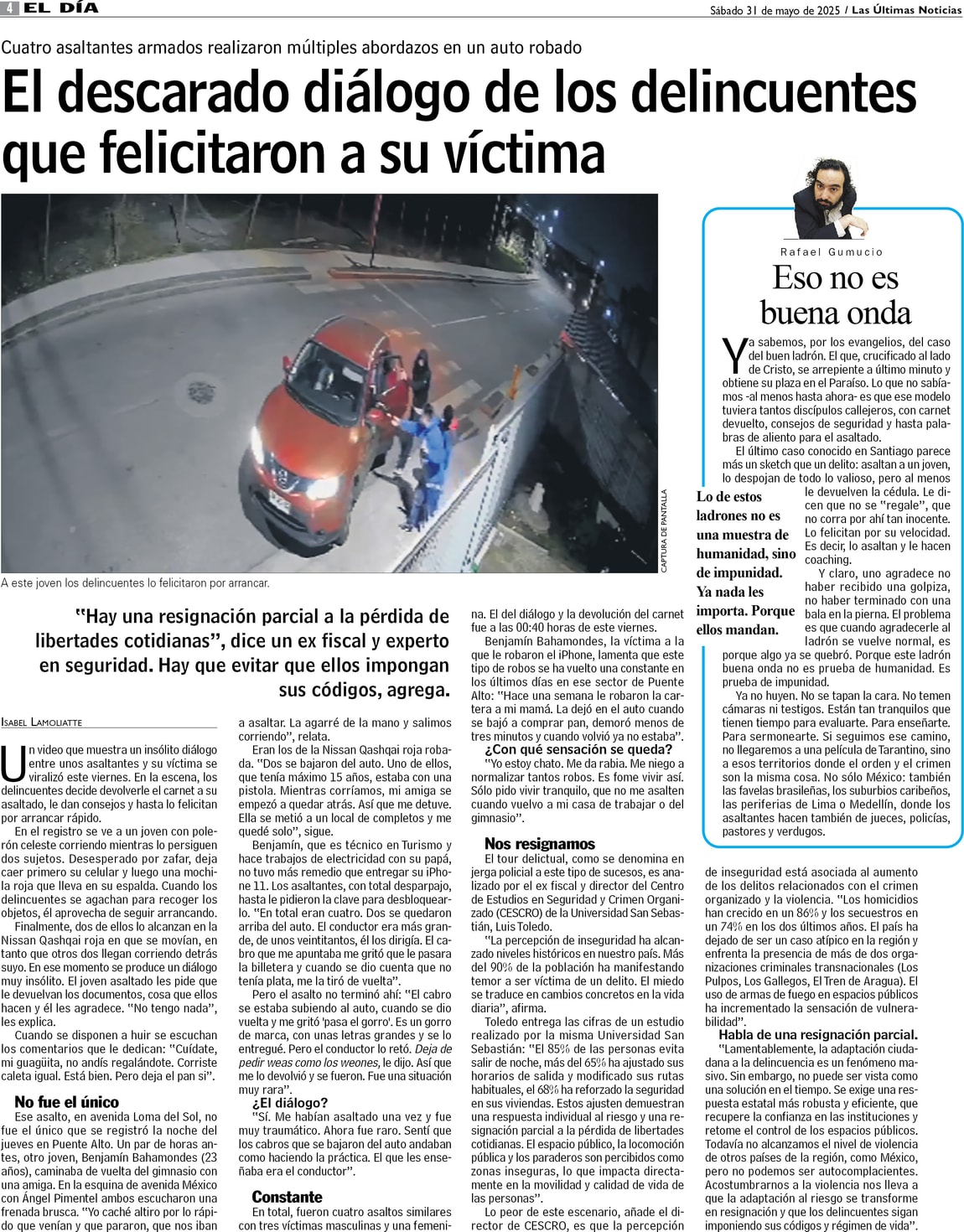 El descarado diálogo de los delincuentes que felicitaron a su víctima ...